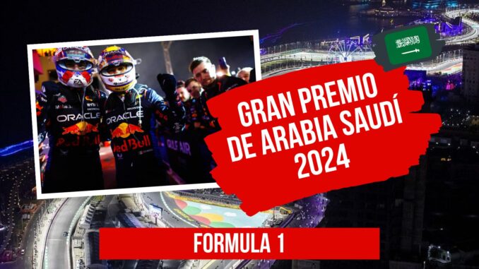 Previa GP de Arabia Saudí 2024: a Red Bull no hay quien le pare - MotorTime